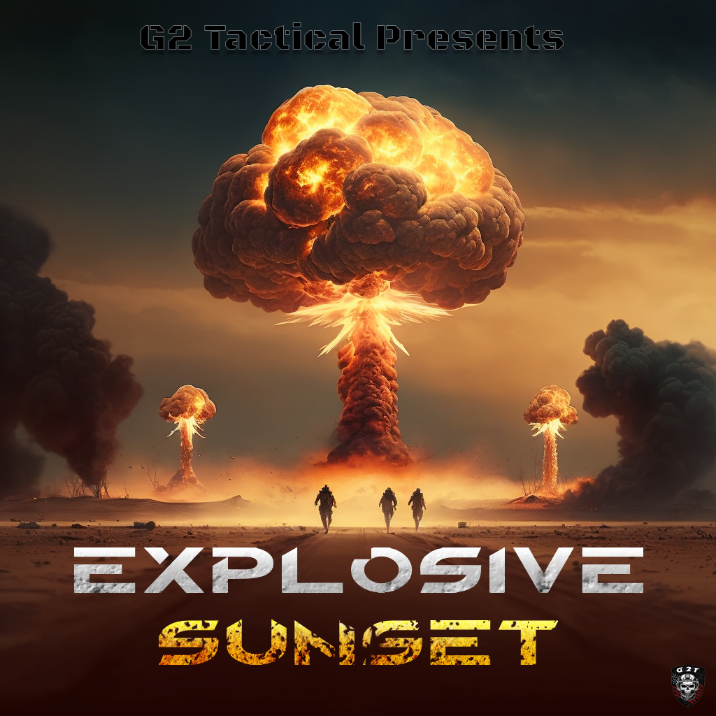 OP Explosive Sunset | G2 Tactical